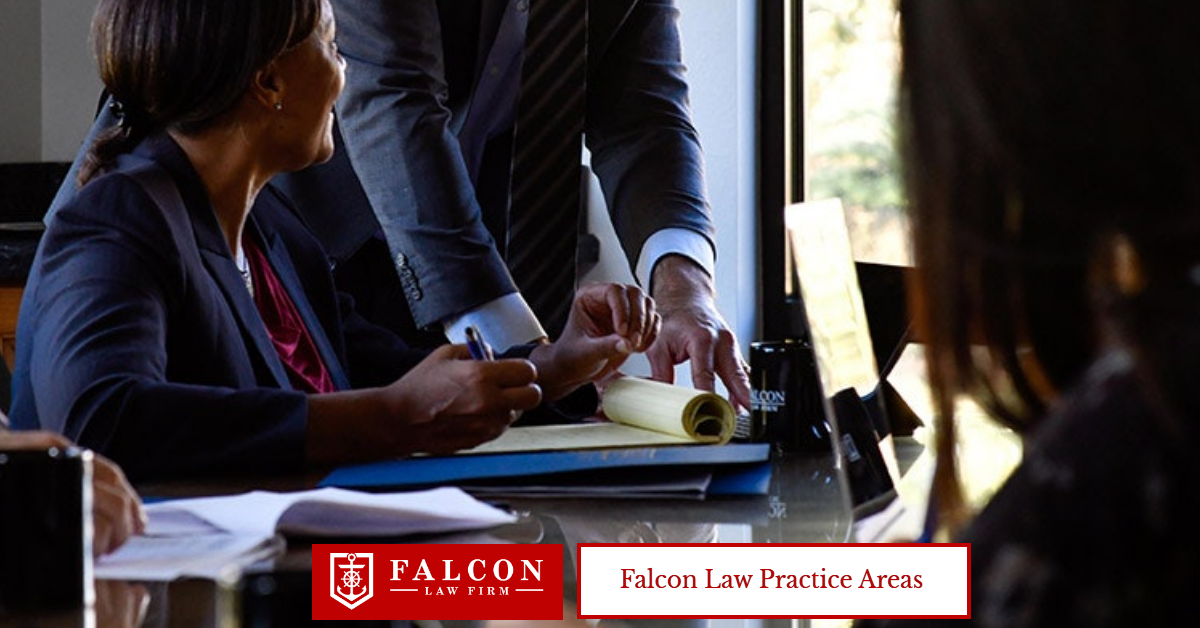 Falcon Law Practice Areas - Falcon Law Firm